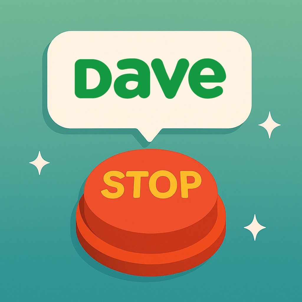 How to Stop Dave From Taking Money? - CashAdvanceApps.com